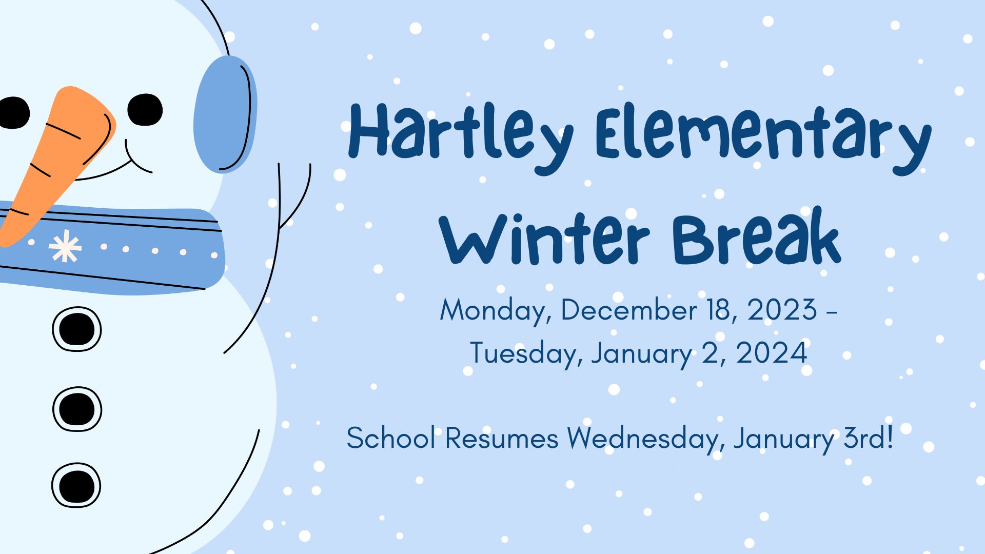 Hartley Winter Break | Reynolds School District - Oregon